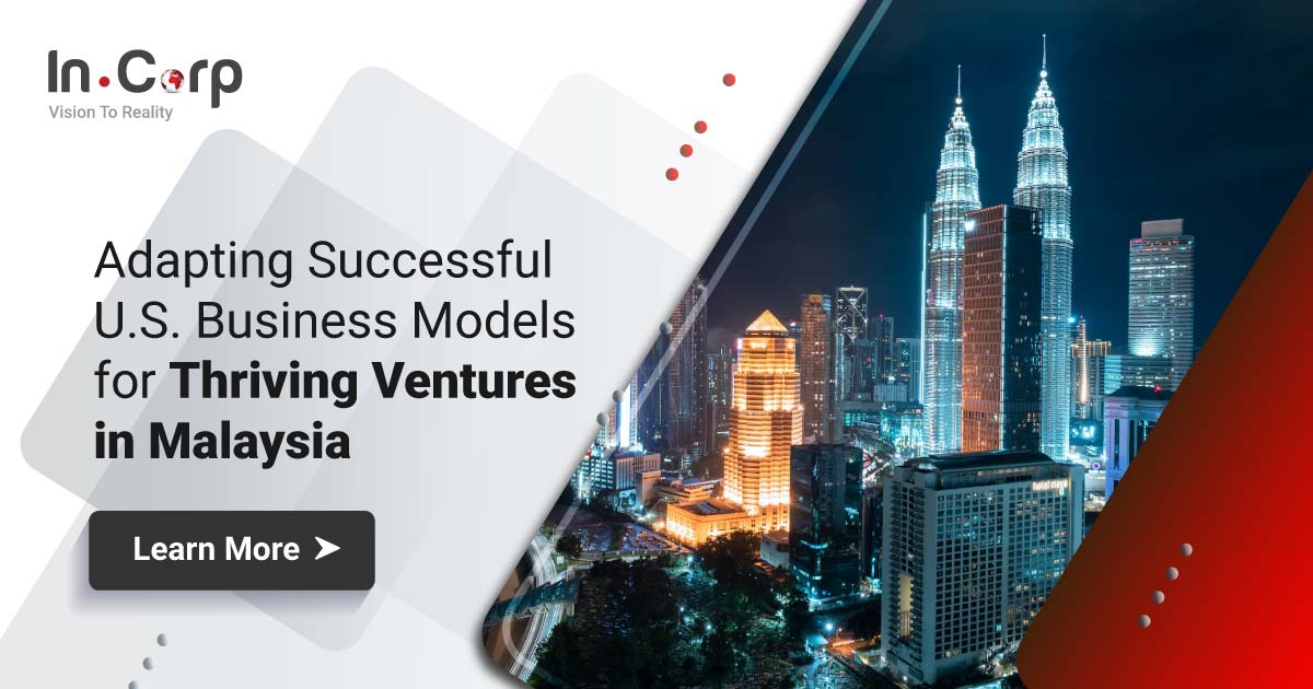Potential American-Inspired Business Ventures in Malaysia | InCorp Malaysia