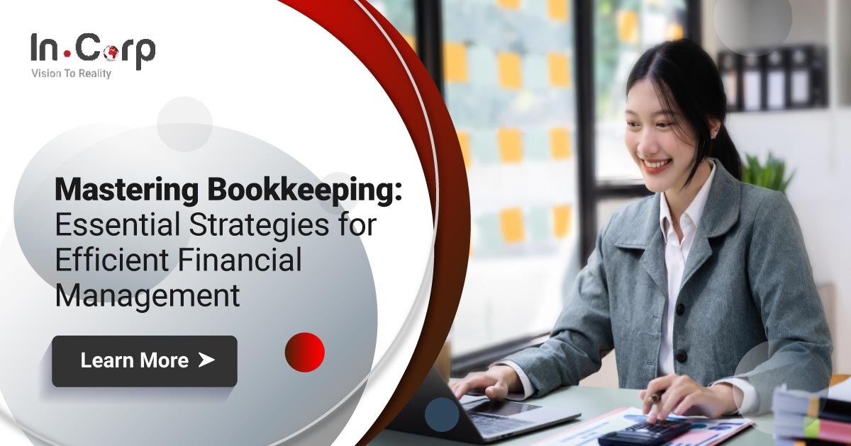 Fundamental Bookkeeping Strategies for Business Owners