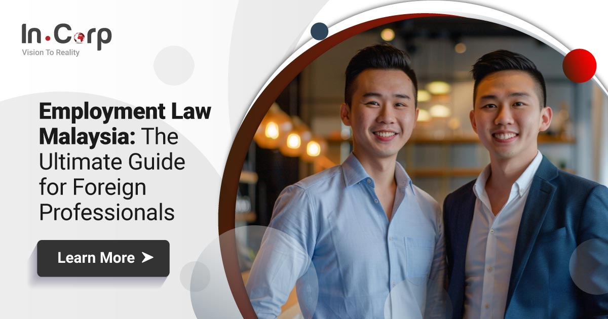 Your Ultimate Guide to Employment Law Malaysia | InCorp Malaysia