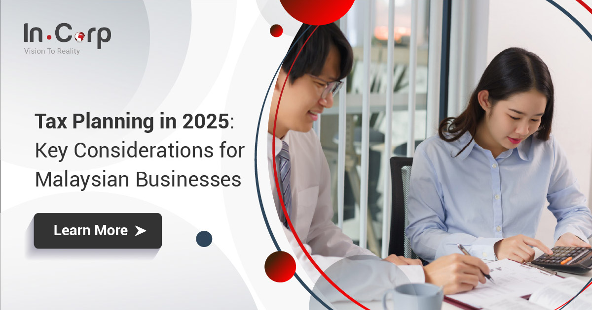 Master Tax Planning for Malaysian Businesses | InCorp Malaysia