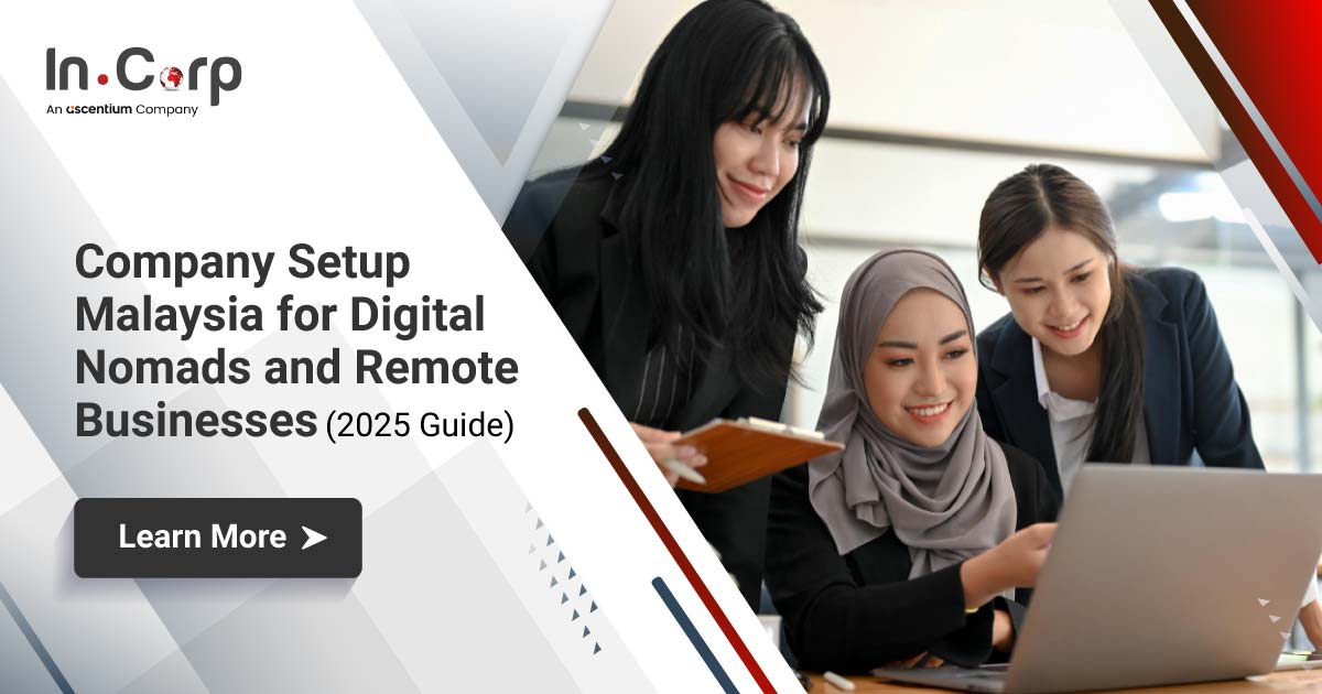 Company Setup Malaysia for Digital Nomads | InCorp Malaysia