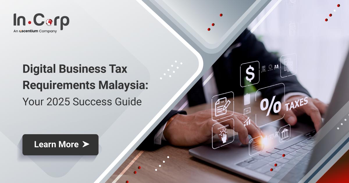 Digital Business Tax Requirements Malaysia: Your 2025 Success Guide ...