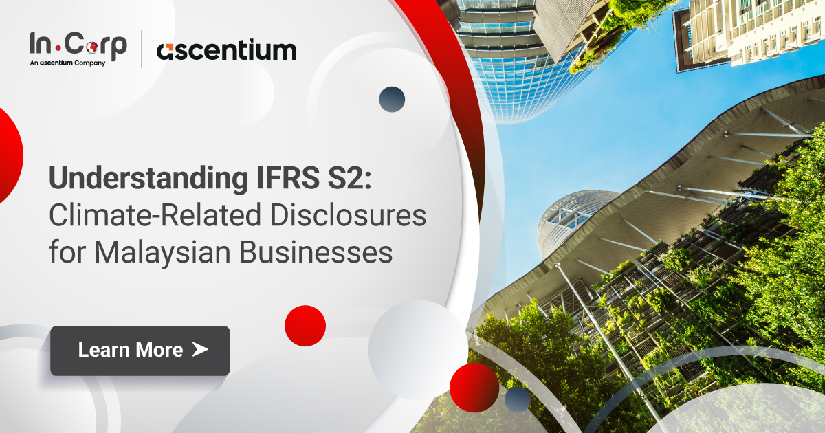 IFRS S2 Malaysia Guide: Climate Disclosure & Compliance | InCorp Malaysia