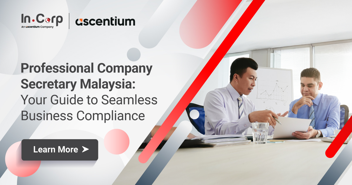 Professional Company Secretary Malaysia: Compliance Made Easy | InCorp ...